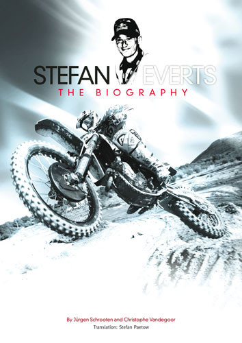 Stefan Everts, The Biography - Motocross Press Releases - Vital MX